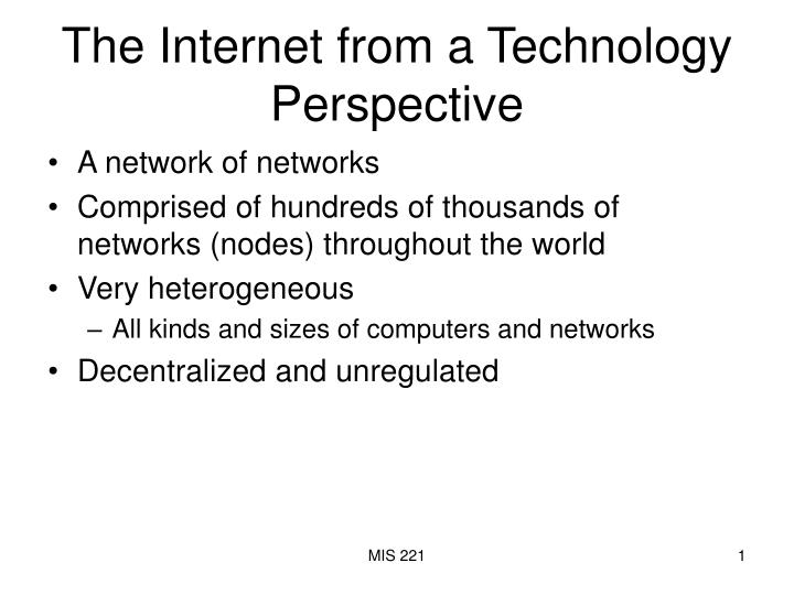 PPT - The Internet from a Technology Perspective PowerPoint ...