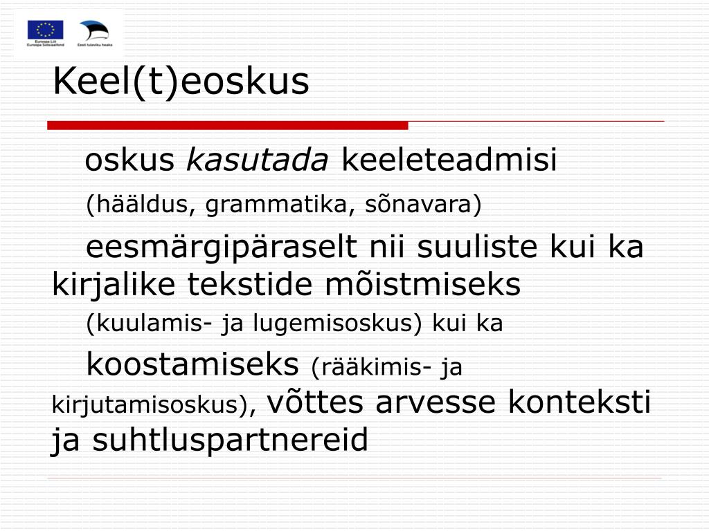 PPT - Esimene Euroopa keeleoskusuuring ja kavandatavad uuendused ...
