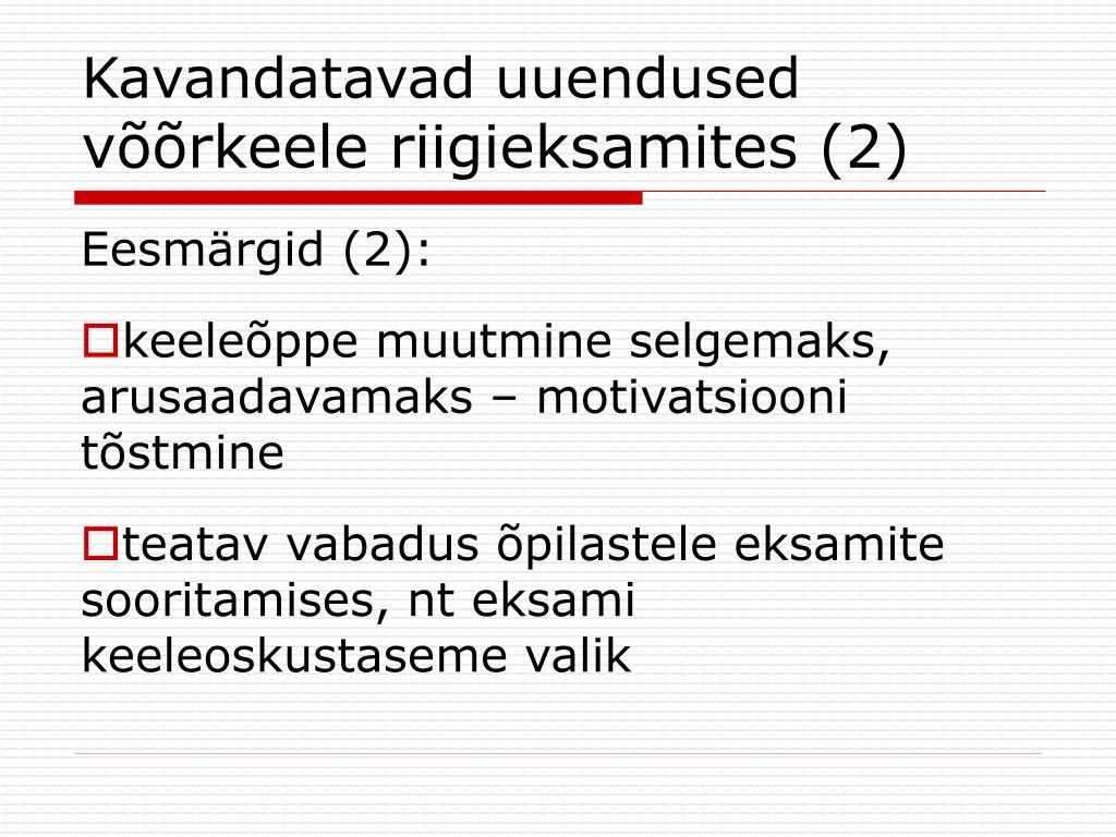PPT - Esimene Euroopa keeleoskusuuring ja kavandatavad uuendused ...