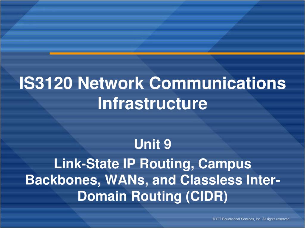 Ppt Is3120 Network Communications Infrastructure Unit 9 Powerpoint