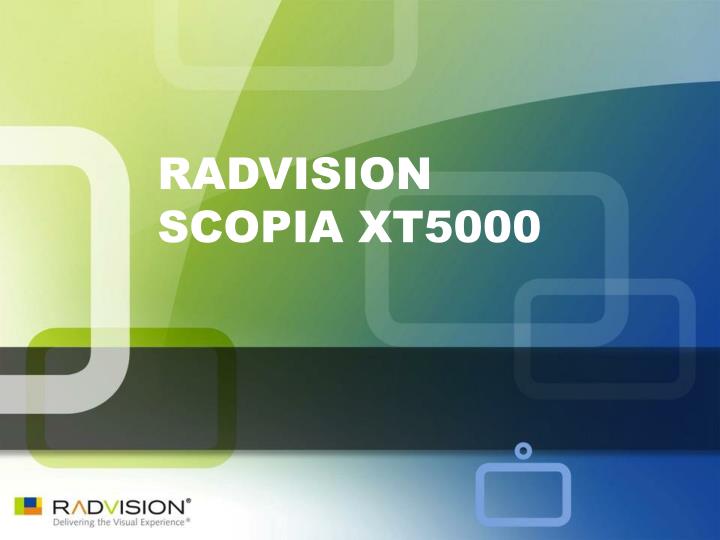 PPT - RADVISION SCOPIA XT5000 PowerPoint Presentation, free download ...