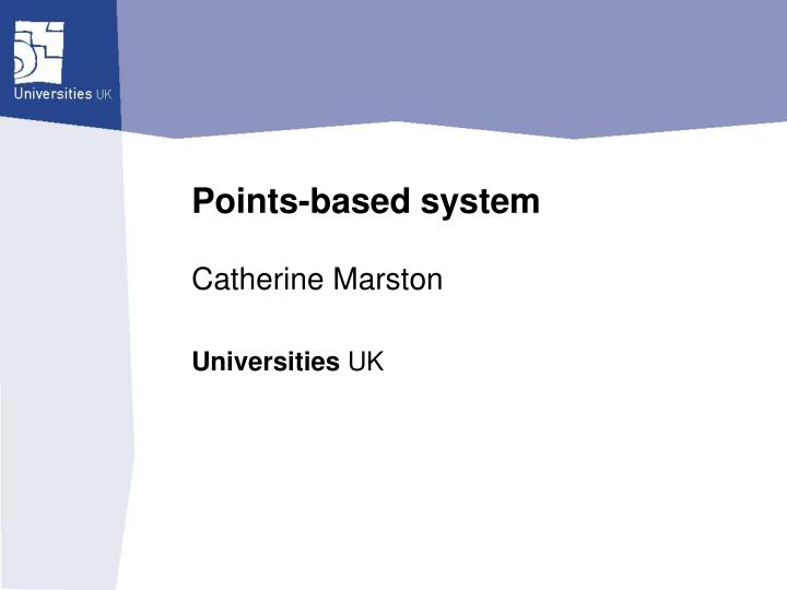 PPT - Points-based system PowerPoint Presentation, free download - ID ...