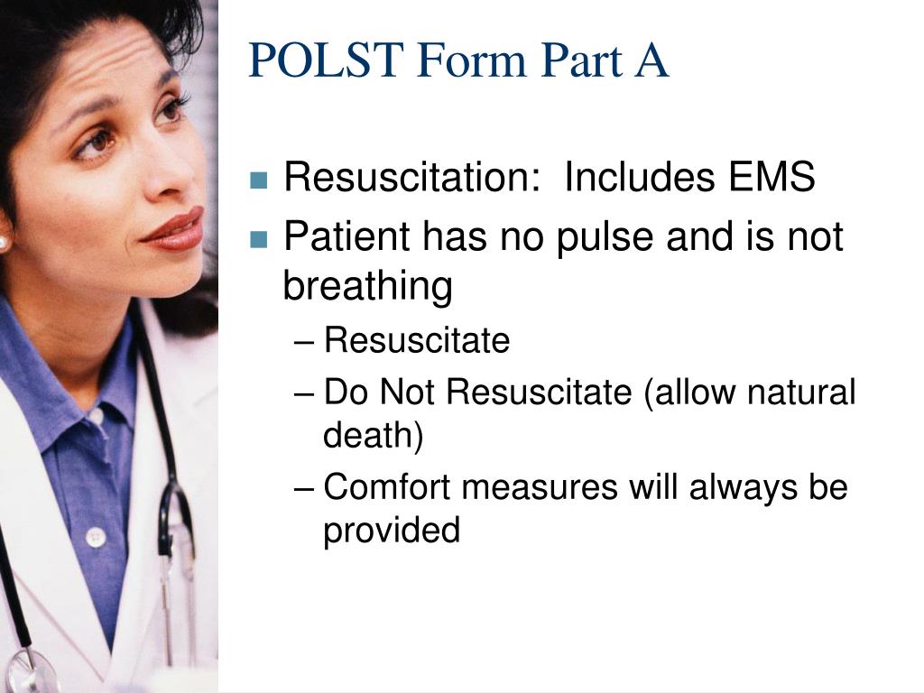 PPT - Physician Orders for Life Sustaining Treatment (POLST) PowerPoint ...