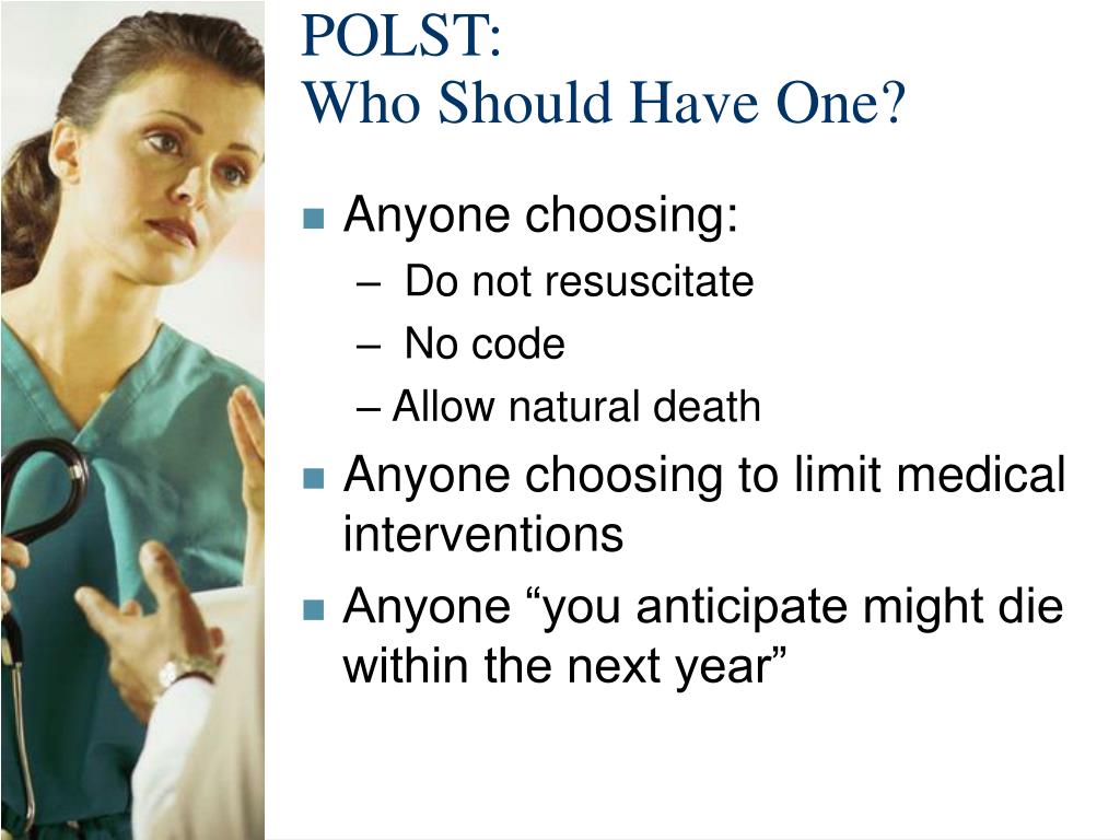 PPT - Physician Orders for Life Sustaining Treatment (POLST) PowerPoint ...