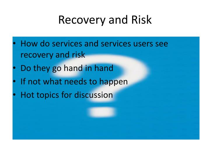 PPT - Recovery and Risk PowerPoint Presentation, free download - ID:3527726
