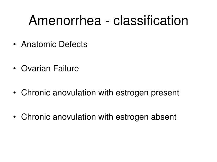 PPT - Amenorrhea - classification PowerPoint Presentation, free ...