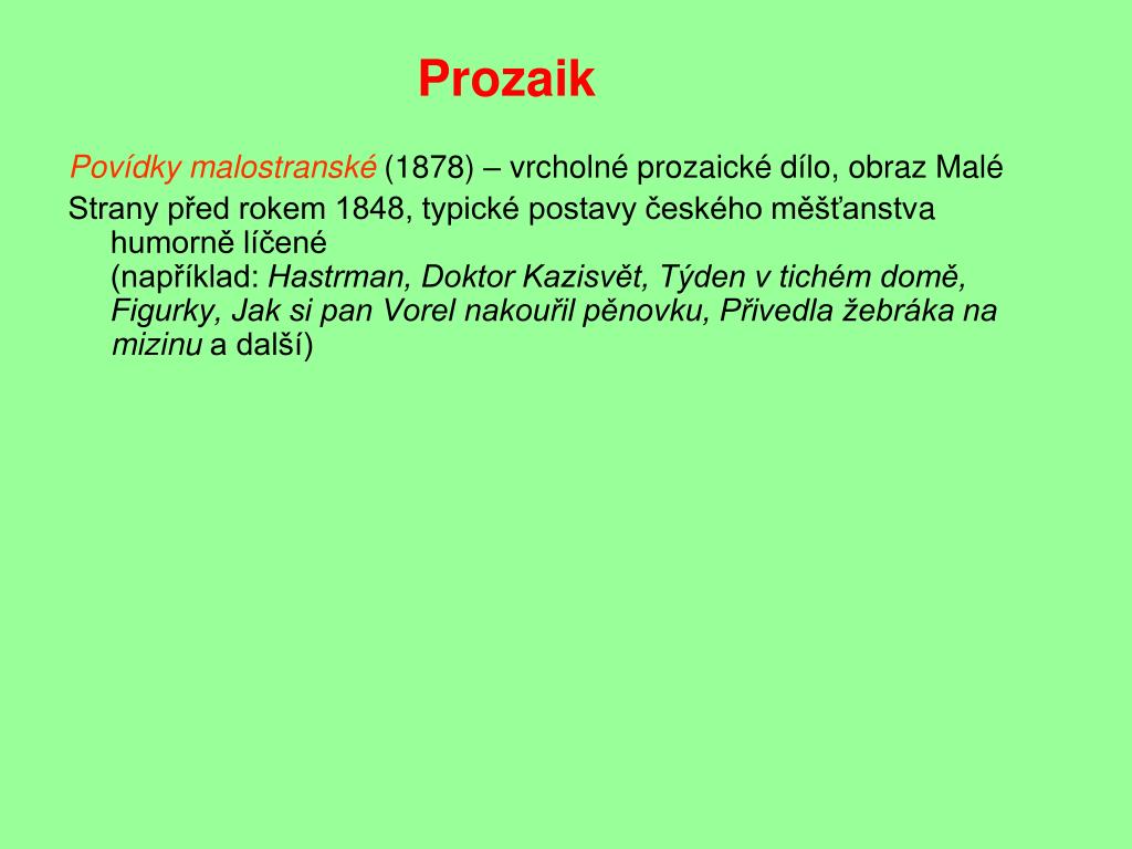 PPT - Jan Neruda * 1834 Praha † 1891 Praha básník a novinář PowerPoint ...