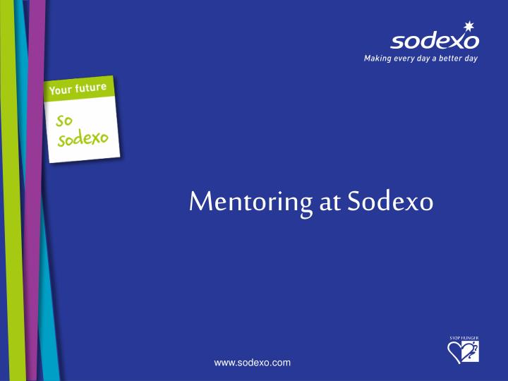 PPT - Mentoring at Sodexo PowerPoint Presentation, free download - ID ...