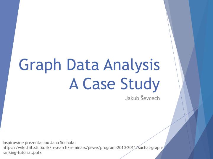 PPT Graph Data Analysis A Case Study PowerPoint Presentation Free 