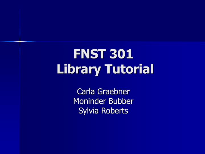 PPT - FNST 301 Library Tutorial PowerPoint Presentation, free download ...