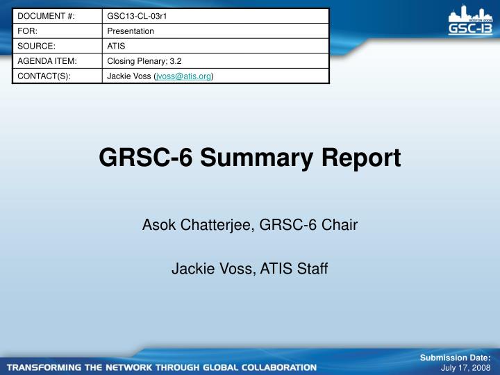 PPT - GRSC-6 Summary Report PowerPoint Presentation, free download - ID ...