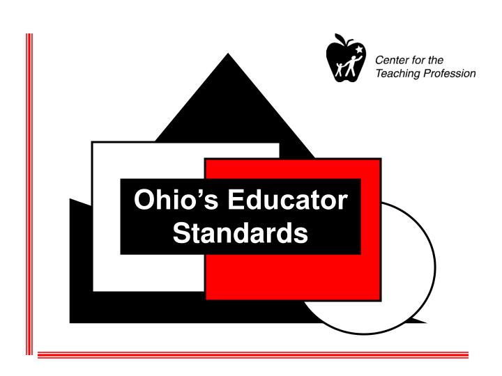 PPT - Ohio’s Educator Standards PowerPoint Presentation, free download ...