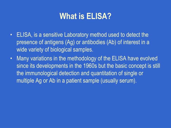 PPT - Enzyme Linked Immunosorbent Assay (ELISA). PowerPoint ...