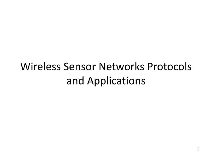PPT - Wireless Sensor Networks Protocols and Applications PowerPoint ...