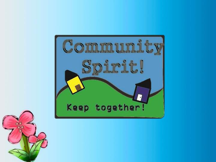 PPT - What is Community Spirit? PowerPoint Presentation, free download ...
