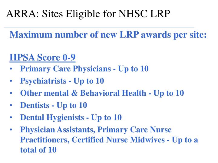 PPT - Maximum number of new LRP awards per site: HPSA Score 0-9 Primary ...