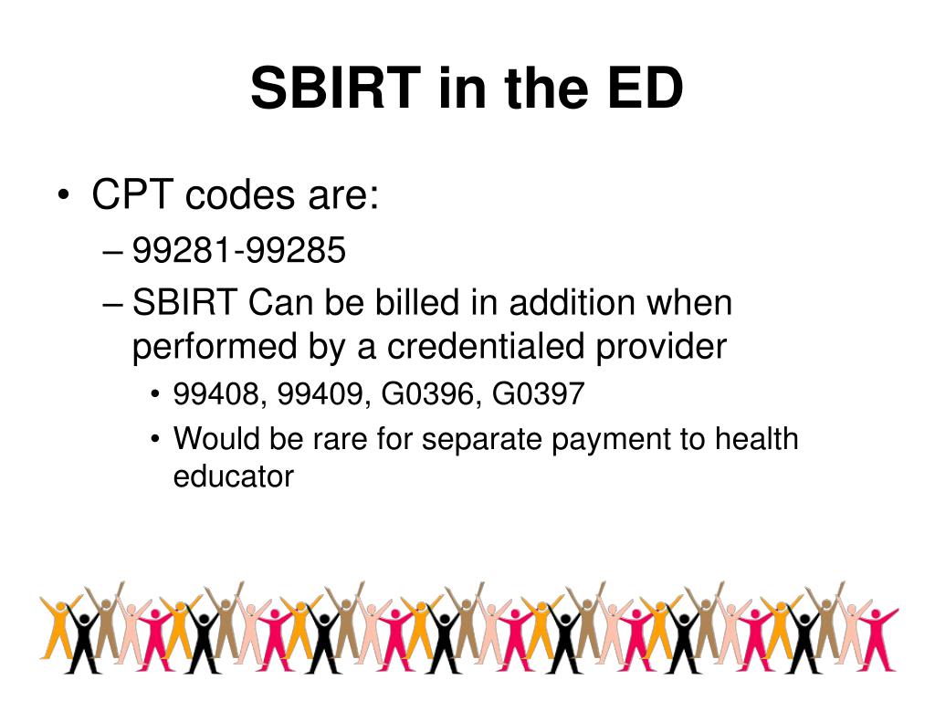 PPT - Screening, Brief Intervention and Referral-to-Treatment SBIRT ...
