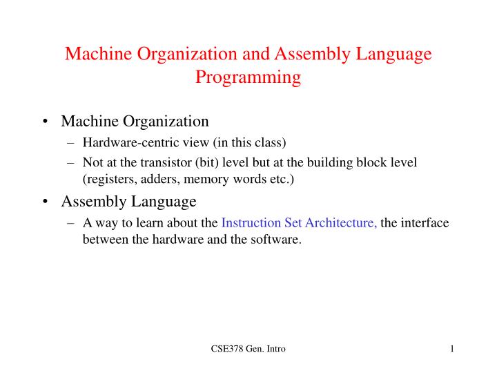 PPT - Machine Organization and Assembly Language Programming PowerPoint ...