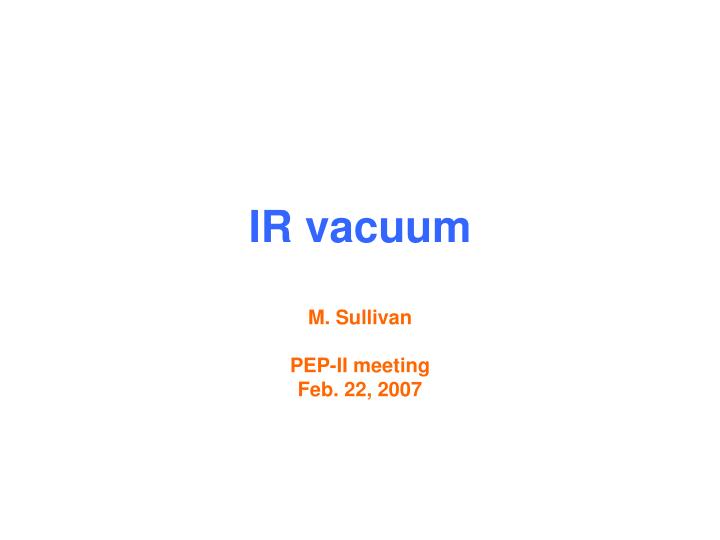 PPT - IR vacuum PowerPoint Presentation, free download - ID:3534500