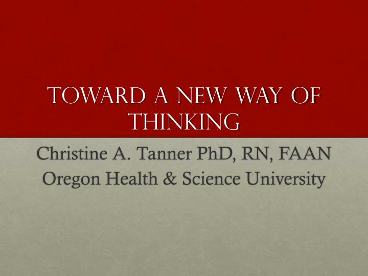 PPT - Toward a New Way of Thinking PowerPoint Presentation, free ...