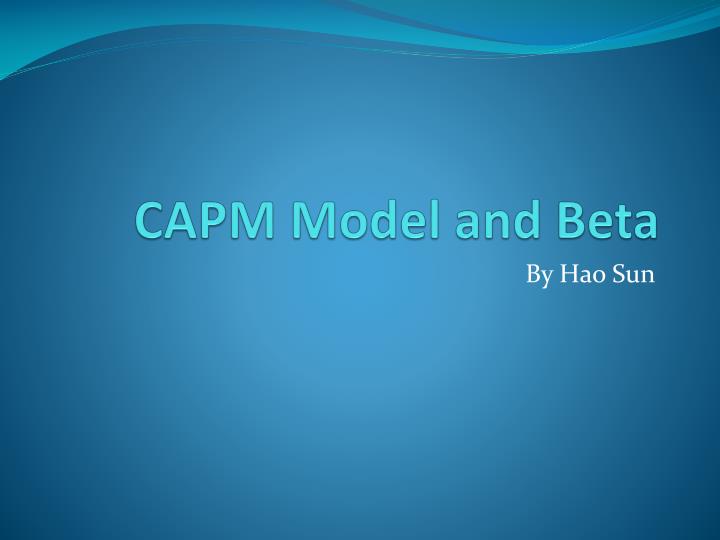 PPT - CAPM Model and Beta PowerPoint Presentation, free download - ID ...