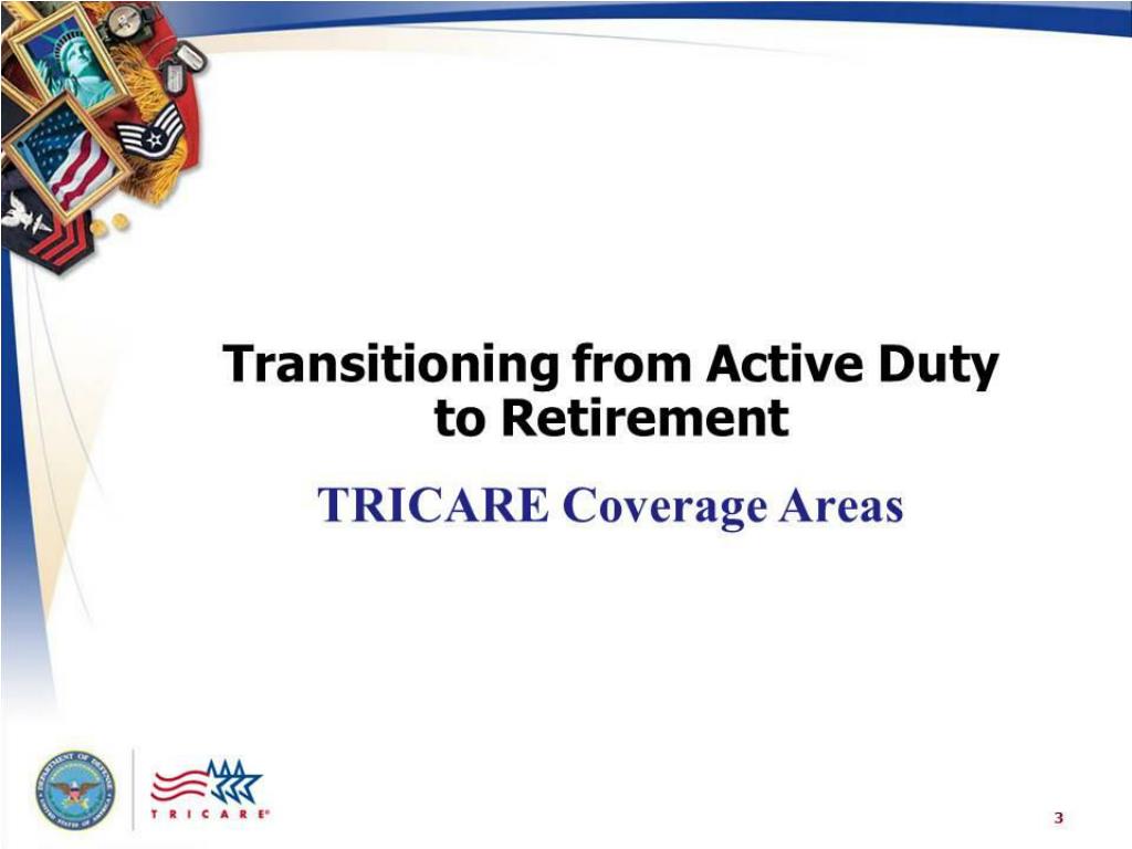 PPT - TRCARE: Your Military Health Plan Transitioning from Active Duty ...