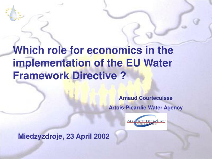 PPT - Which role for economics in the implementation of the EU Water ...