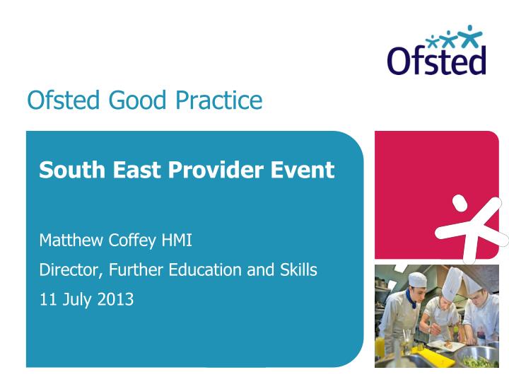 PPT - Ofsted Good Practice PowerPoint Presentation, free download - ID ...
