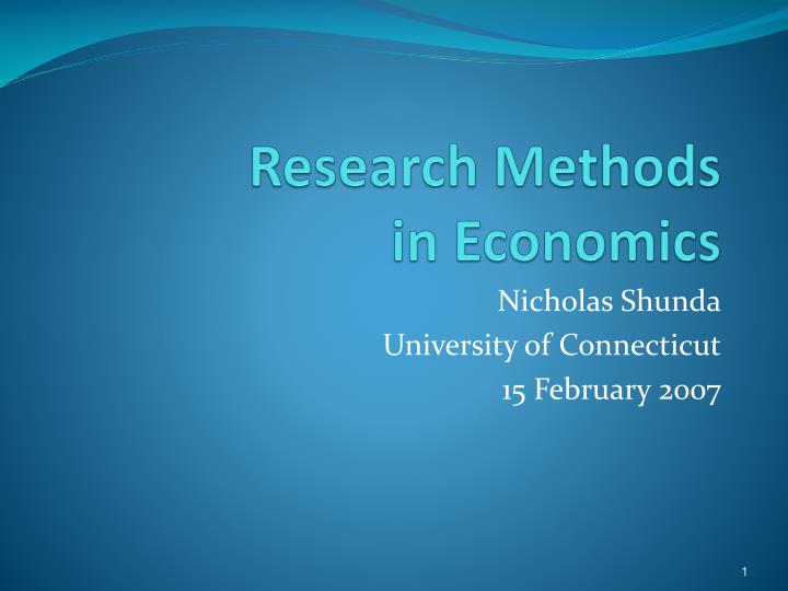 PPT - Research Methods in Economics PowerPoint Presentation, free ...