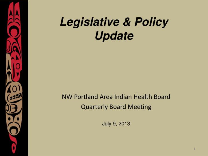 PPT - Legislative & Policy Update PowerPoint Presentation, free ...