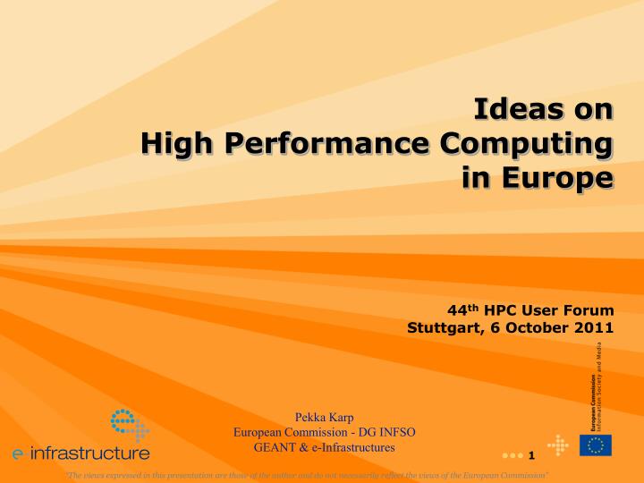PPT - Ideas on High Performance Computing in Europe PowerPoint ...