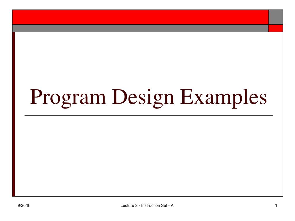 PPT - Program Design Examples PowerPoint Presentation, free download ... PPT - Program Design Examples PowerPoint Presentation, free download ...