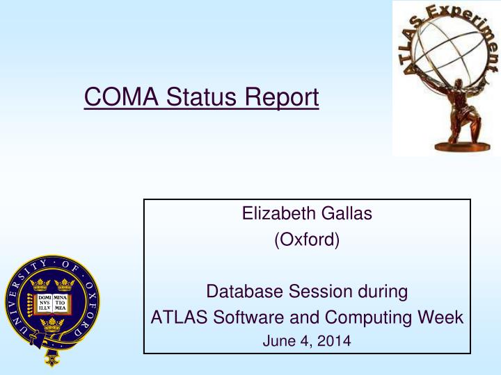 PPT - COMA Status Report PowerPoint Presentation, free download - ID ...