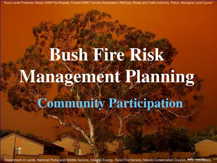 PPT - Bush Fire Risk Management Planning PowerPoint Presentation, free ...