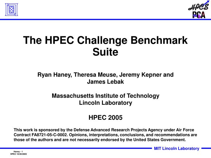 PPT - The HPEC Challenge Benchmark Suite PowerPoint Presentation, free ...