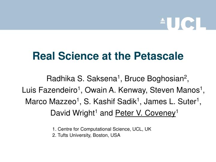 PPT - Real Science at the Petascale PowerPoint Presentation, free ...