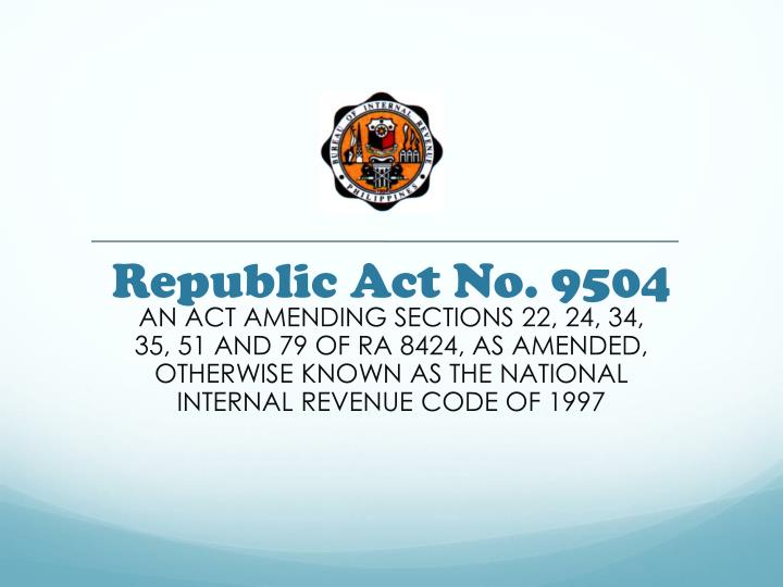 PPT - Republic Act No. 9504 PowerPoint Presentation, free download - ID ...