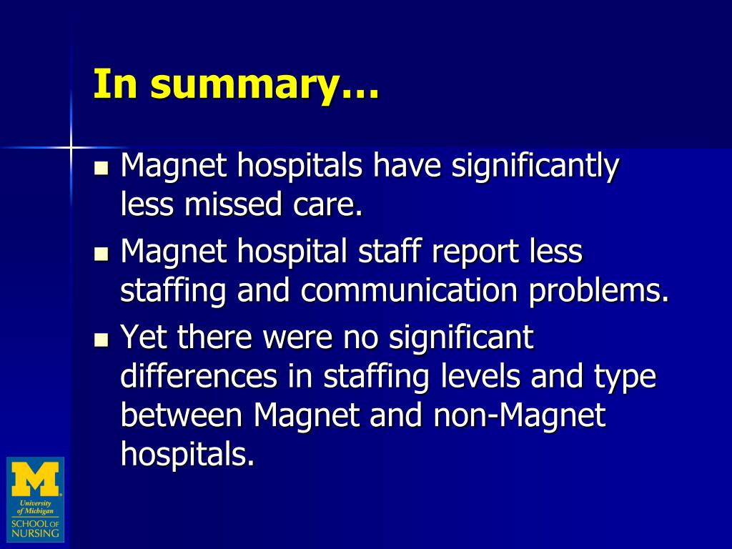 PPT - Missed Nursing Care: Magnet vs. non-Magnet Hospitals PowerPoint ...