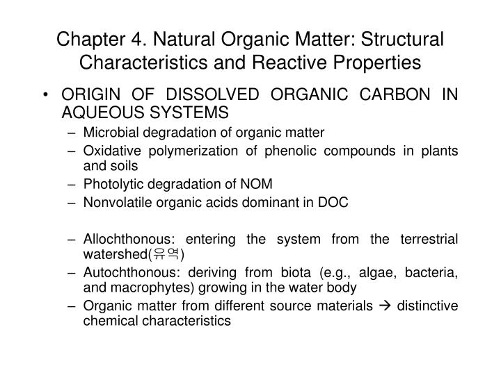 PPT - Chapter 4. Natural Organic Matter: Structural Characteristics and ...