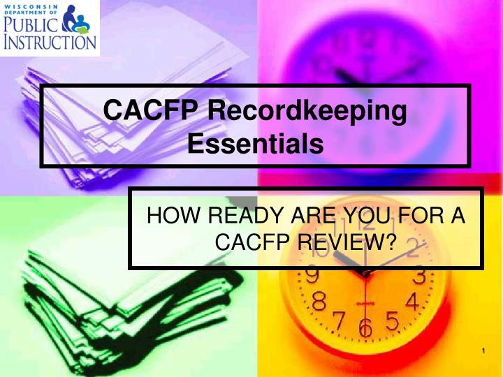 PPT - CACFP Recordkeeping Essentials PowerPoint Presentation, free ...