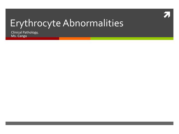 PPT - Erythrocyte Abnormalities PowerPoint Presentation, free download ...