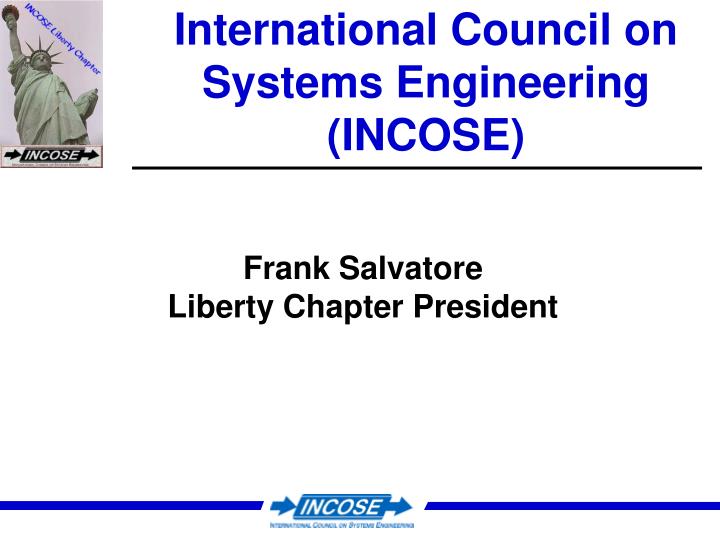 PPT - International Council on Systems Engineering (INCOSE) PowerPoint ...