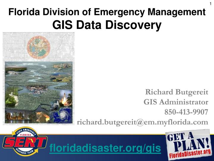 PPT - Florida Division of Emergency Management GIS Data Discovery ...