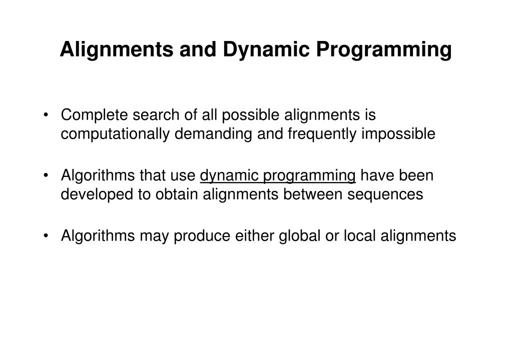 PPT - Bioinformatics Part 3: Pairwise Alignments and Database Searches ... PPT - Bioinformatics Part 3: Pairwise Alignments and Database Searches ...