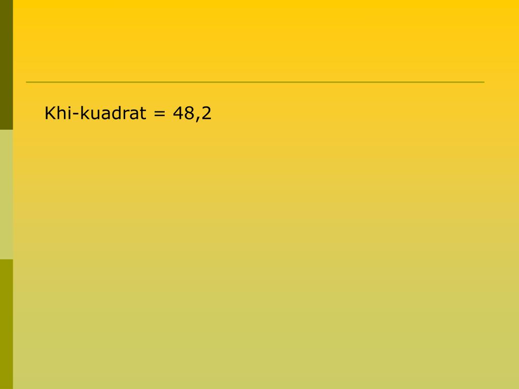 PPT - Tabel Kontingensi dgn Baris atau Kolom > 2 PowerPoint ...