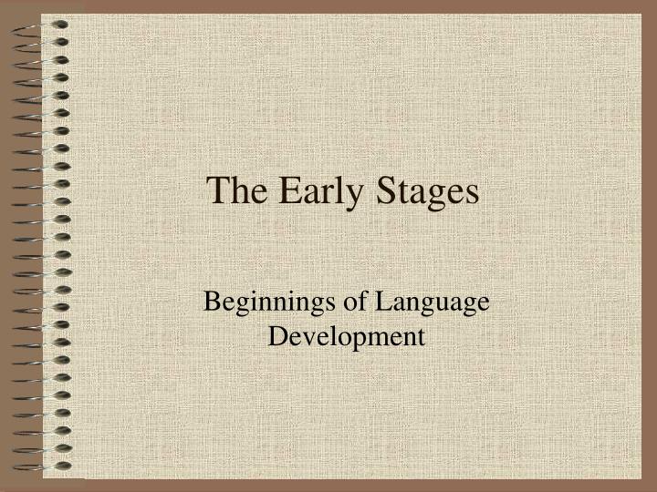 PPT - The Early Stages PowerPoint Presentation, free download - ID:3546997