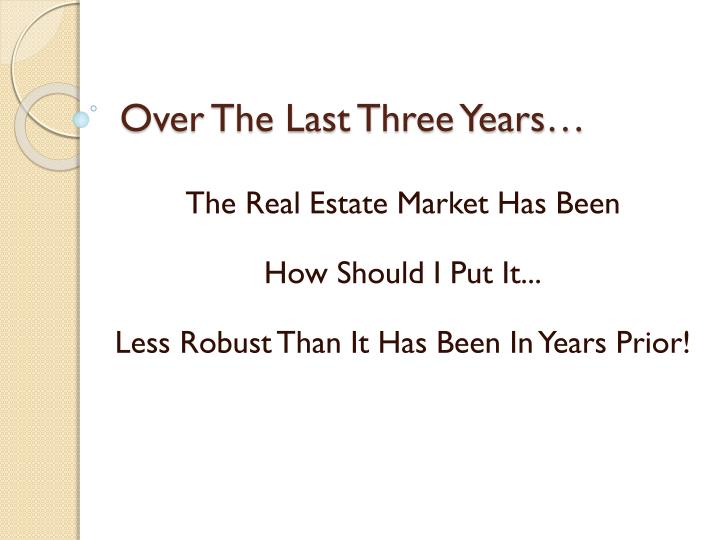 PPT - Over The Last Three Years… PowerPoint Presentation, free download ...