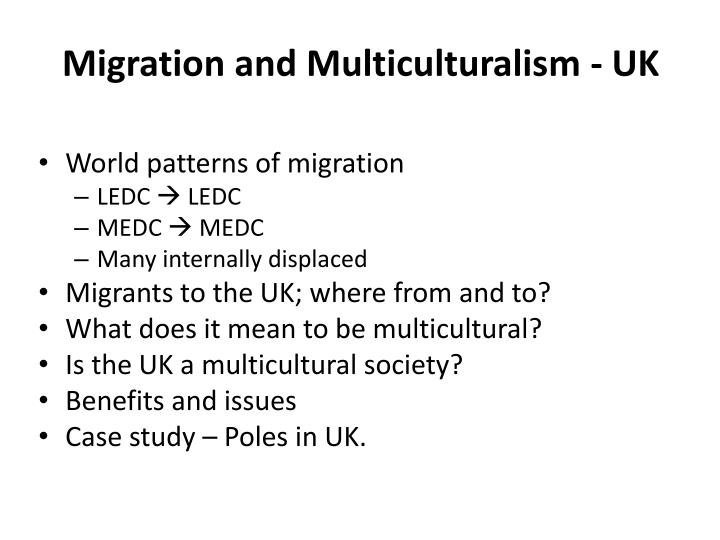 PPT - Migration and Multiculturalism - UK PowerPoint Presentation, free ...