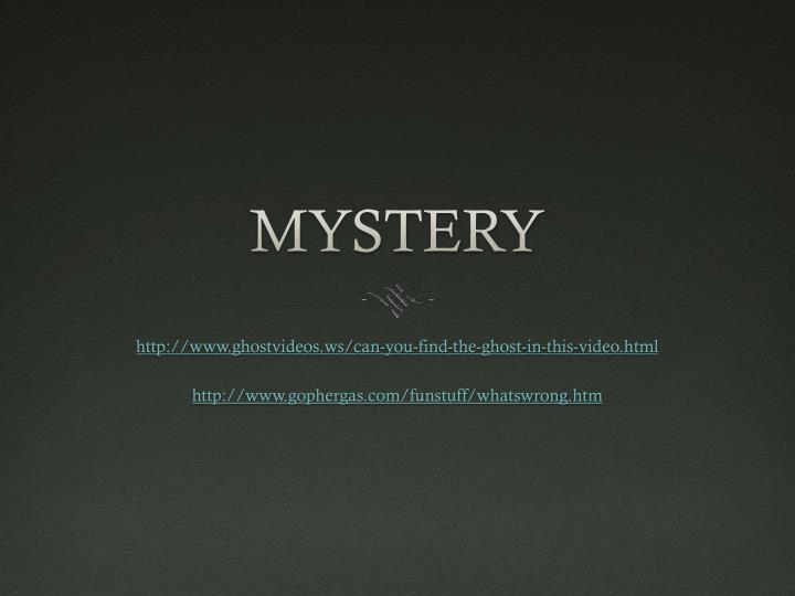 PPT - MYSTERY PowerPoint Presentation, free download - ID:3549009