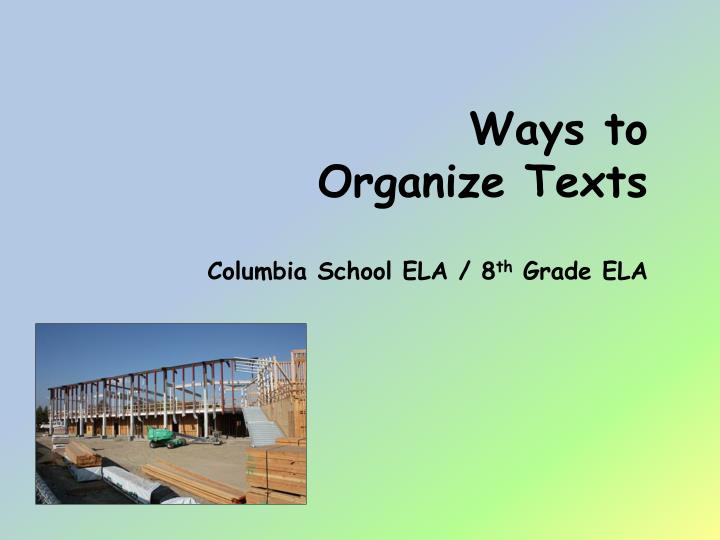 PPT - Ways to Organize Texts PowerPoint Presentation, free download ...